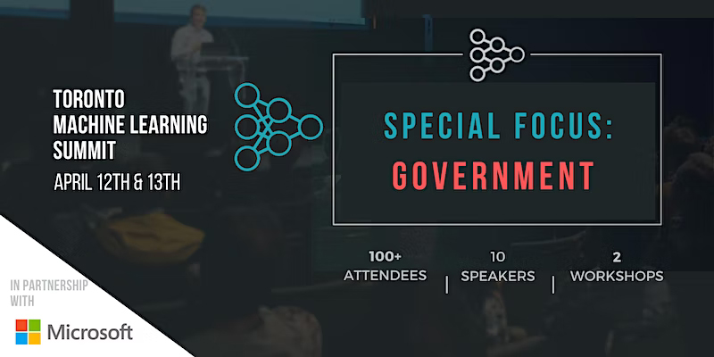 ML in Government Sector — Toronto Machine Learning