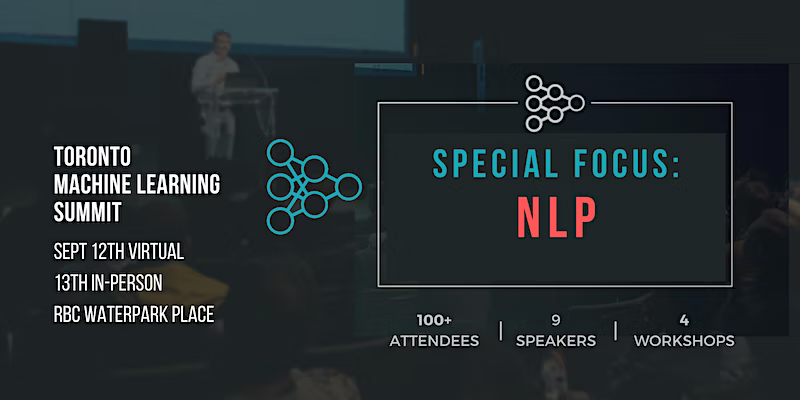 TMLS Summit on NLP — Toronto Machine Learning